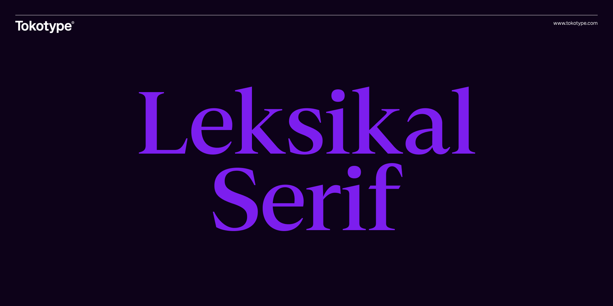 Leksikal Serif Font Family & Specimen - Tokotype